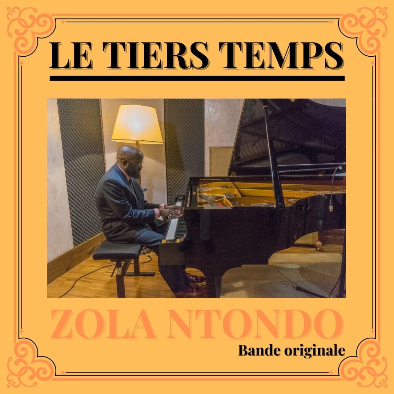 Le tiers temps (Bande originale) - Éditions Zola Ntondo