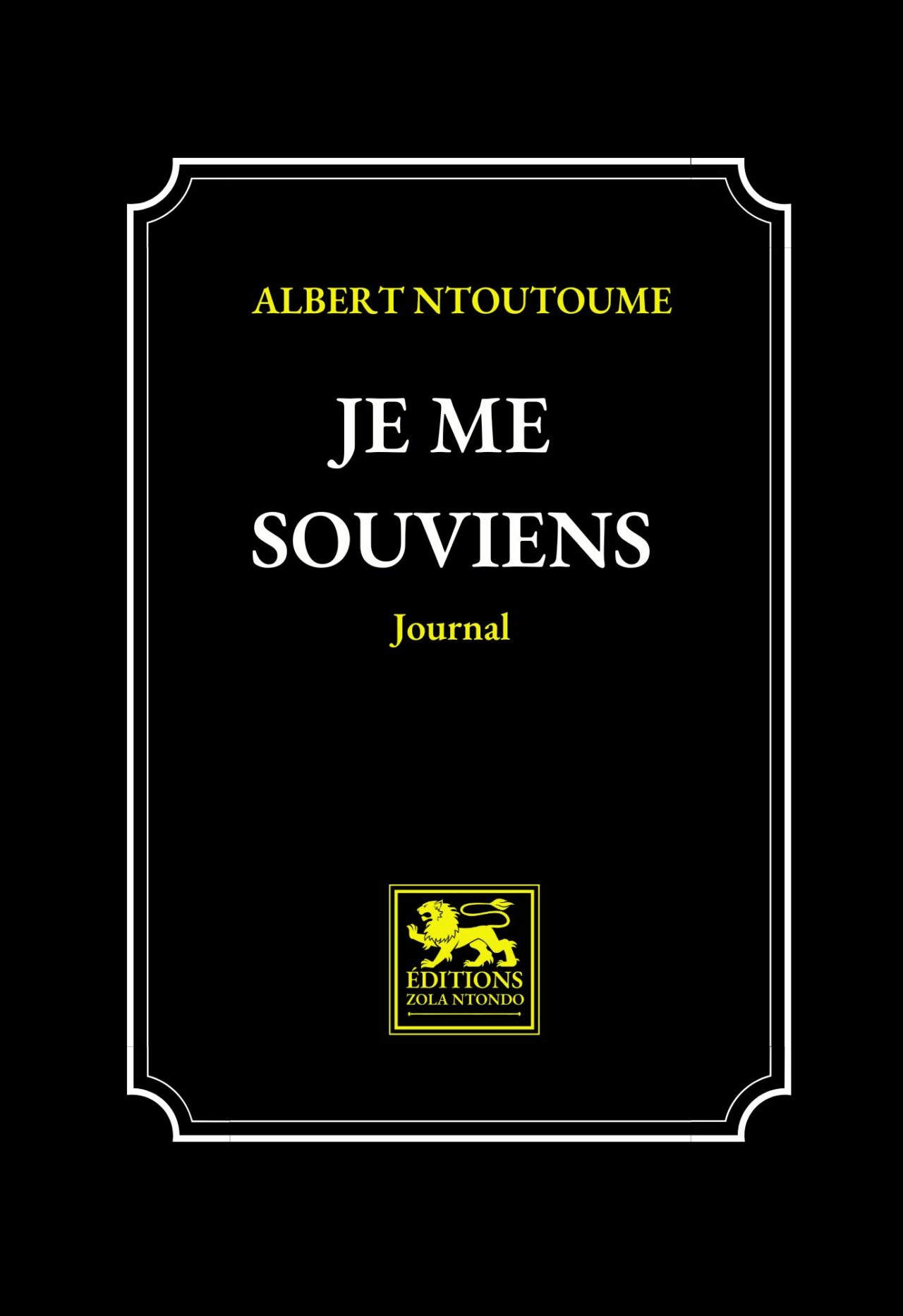 Je me souviens - Éditions Zola Ntondo